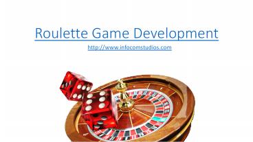PPT – Roulette game development PowerPoint presentation | free to download - id: 8a26c6-NWJkY