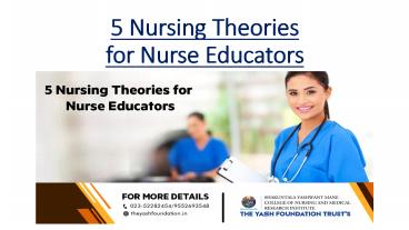 PPT – 5 Nursing Theories for Nurse Educators PowerPoint presentation ...