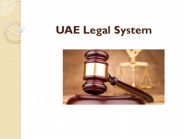 PPT – UAE Legal System PowerPoint presentation | free to download - id ...