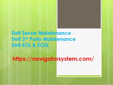 Dell Server Maintenance | Dell 3rd Party Maintenance | Dell EOL & EOSL ...