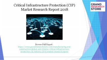 PPT – Critical Infrastructure Protection CIP Market Research Report ...