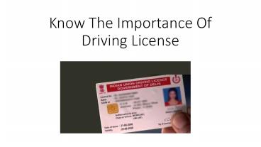 Know the importance of driving license presentation | free to download