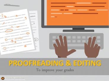 PPT – Proofreading and Editing Tutorials PowerPoint presentation | free ...