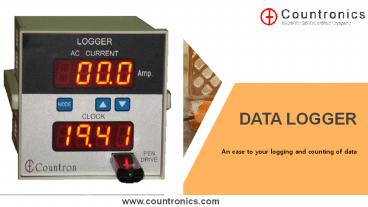 Data logger an ease to your logging and counting of data presentation ...