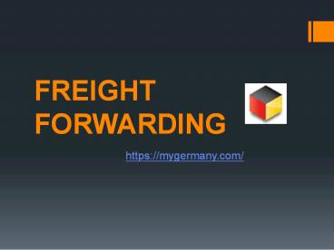 FREIGHT FORWARDING presentation | free to download