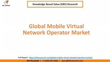 Global Mobile Virtual Network Operator Market Size presentation | free to download