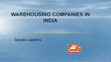PPT – Warehousing Companies in India PowerPoint presentation | free to ...