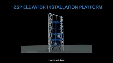PPT – Elevator Installation Platform | False Car | Platform for Lift ...