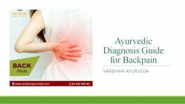 PPT – PPT-Ayurvedic Diagnosis Guide for Backpain PowerPoint presentation | free to download - id ...