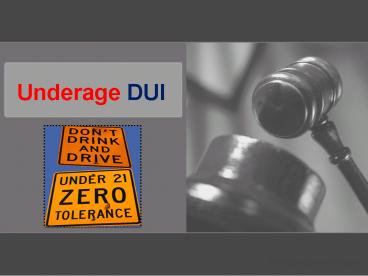PPT – Underage DUI PowerPoint presentation | free to download - id ...
