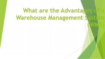 What are the Advantages of a Warehouse Management System (WMS ...