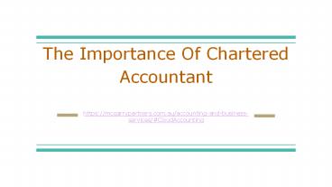The Importance Of Chartered Accountant presentation | free to download