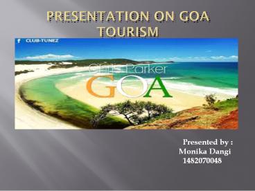 Tourism on Goa presentation | free to download