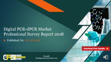 PPT – Digital pcr d pcr market professional survey report 2018 ...