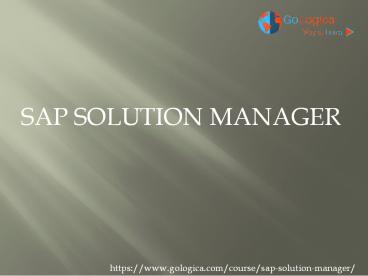 PPT – SAP Solution Manager Online Training PowerPoint presentation ...