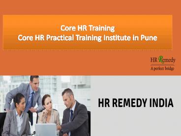 PPT – Core Hr Training | Core Hr Practical Training Institute In Pune ...