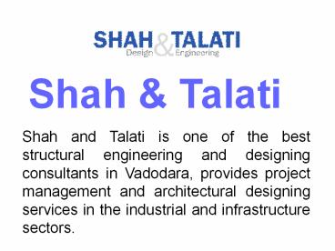 PPT – Civil And Structural Engineering Consultants - Shah and Talati ...