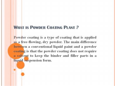 Powder Coating Plant presentation | free to download