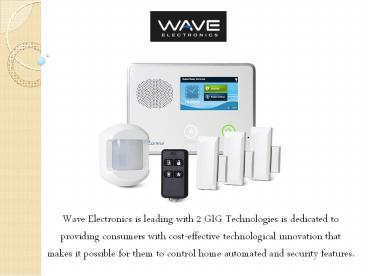PPT – 2GIG Technologies - Security and Home Automation Control Panel ...