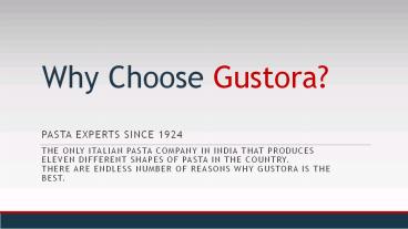 PPT – Why Choose Gustora? PowerPoint presentation | free to download ...