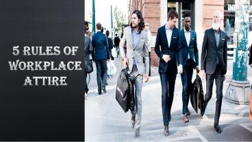 5 Rules of Workplace Attire presentation | free to download