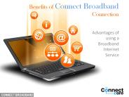 PPT – Connect Broadband Book Online For Superfast Internet PowerPoint ...