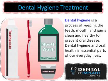 Dental Hygiene Treatment presentation | free to download
