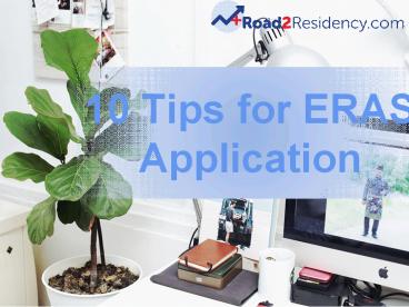 10 Tips for ERAS Application presentation | free to download