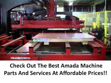 PPT – Amada Machine Parts and Services PowerPoint presentation | free ...
