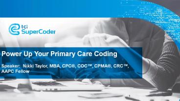 Power Up Your Primary Care Coding By SuperCoder presentation | free to ...