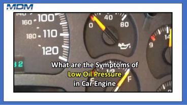 PPT – What are the Symptoms of Low Oil Pressure in Car Engine ...