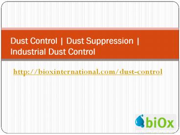 Dust Control and Industrial Dust Control presentation | free to download