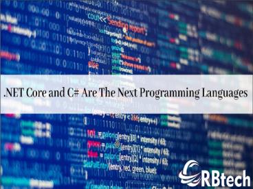 PPT – Why dot Net core and c# are the next programming languages ...