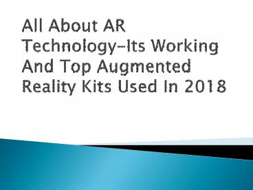 PPT – All About AR Technology-Its Working And Top Augmented Reality ...