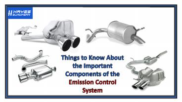 PPT – Things to Know About the Important Components of the Emission ...