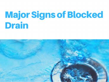 Major signs of blocked drain presentation | free to download
