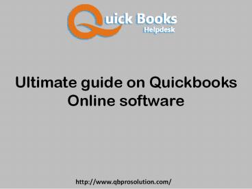 Ultimate Guide on Quickbooks Online software presentation | free to ...