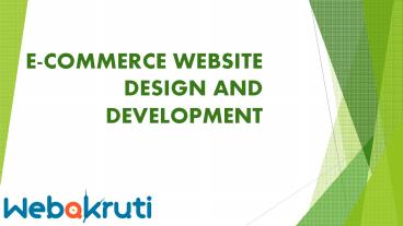 E COMMERCE WEBSITE DESIGN AND DEVELOPMENT presentation | free to download