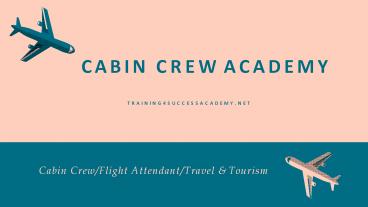 PPT – Join Airline crew Training Course PowerPoint presentation | free ...