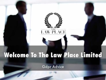 Information Presentation Of The Law Place Limited presentation | free ...