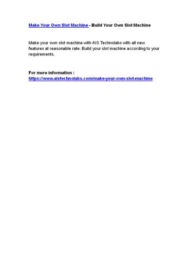 PPT – Make Your Own Slot Machine - Build Your Own Slot Machine ...