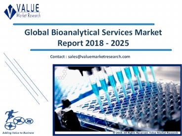 Bioanalytical Services Market Size, Share, Trends and Forecast 2019 ...