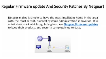PPT – Regular Firmware update And Security Patches By Netgear ...