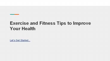 Exercise and Fitness Tips to Improve Your Health presentation | free to ...