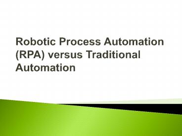 Robotic process Vs traditional process presentation | free to download