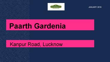 Paarth Gardenia presentation | free to download