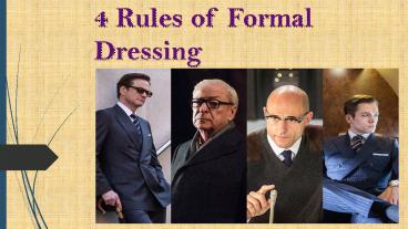 4 Rules of Formal Dressing presentation | free to download