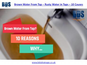 PPT – 10 causes of brown and rusty water from taps. PowerPoint ...