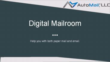 PPT – Digital Mailroom - Automail PowerPoint presentation | free to ...