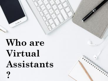 PPT – Virtual Assistant - Types of Virtual Assistants and Their Tasks ...